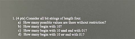 Solved 4 ﻿pts ﻿consider All Bit Strings Of Length Foura