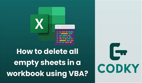 How To Delete All Empty Sheets In A Workbook Using Vba Codky