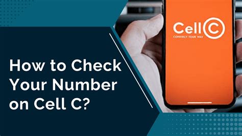 How To Check Your Number On Cell C