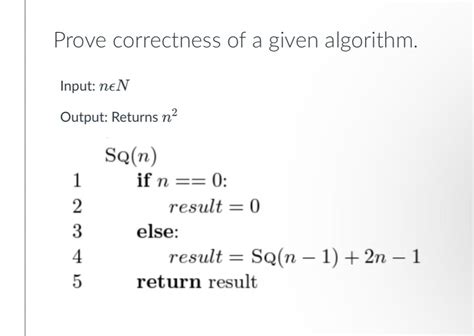 Solved Prove Correctness Of A Given Algorithminput