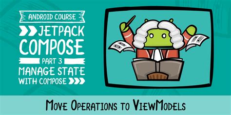 jetpack compose episode 17 move operations to viewmodels kodeco
