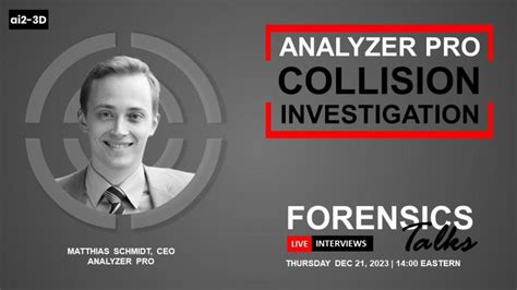 Analyzer Pro Collision Investigation Forensics Talks Ep 94 Ft