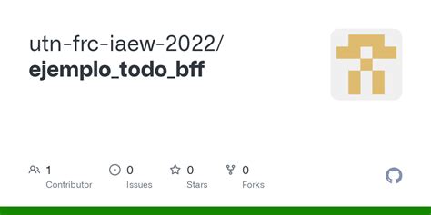 github utn frc iaew 2022 ejemplo todo bff