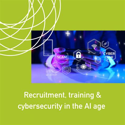 Recruitment Training And Cybersecurity In The Ai Age Optimus