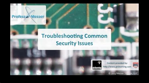 Troubleshooting Common Security Issues Comptia A 220 802 4 7 Youtube