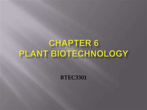 Plant Biotechnology Introduction Scope And Application Pptx
