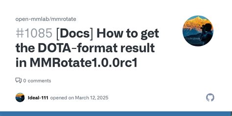 Docs How To Get The Dota Format Result In Mmrotate100rc1 · Issue