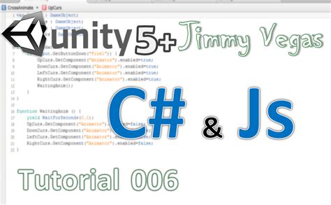 How To Learn To Code In Unity 5 Episode 006 Jimmy Vegas Unity Tutorials