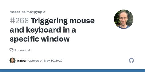 triggering mouse and keyboard in a specific window · issue 268 · moses palmer pynput · github