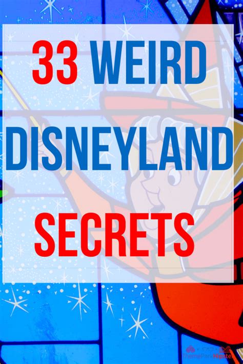 33 Weird But True Best Kept Secrets Of Disneyland You Must Know
