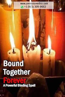 Binding Spells Revealed How To Make Someone Absolutely Crazy About You Ritual Magic Spells