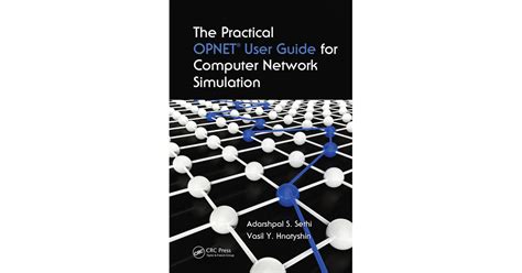 The Practical OPNET User Guide For Computer Network Simulation Book