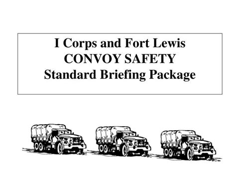 Ppt I Corps And Fort Lewis Convoy Safety Standard Briefing Package