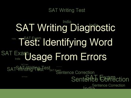 SAT Writing Diagnostic Test Identifying Word Usage From Errors Quiz Test