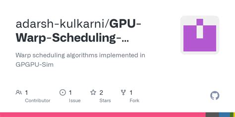 Github Adarsh Kulkarnigpu Warp Scheduling Algorithms Warp Scheduling Algorithms Implemented
