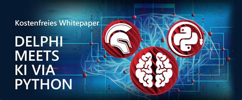 Whitepaper Delphi Meets KI Via Python