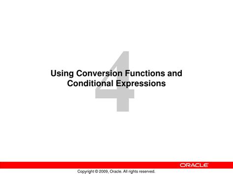 Ppt Using Conversion Functions And Conditional Expressions Powerpoint