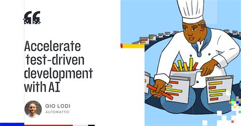 accelerate test driven development with ai · github