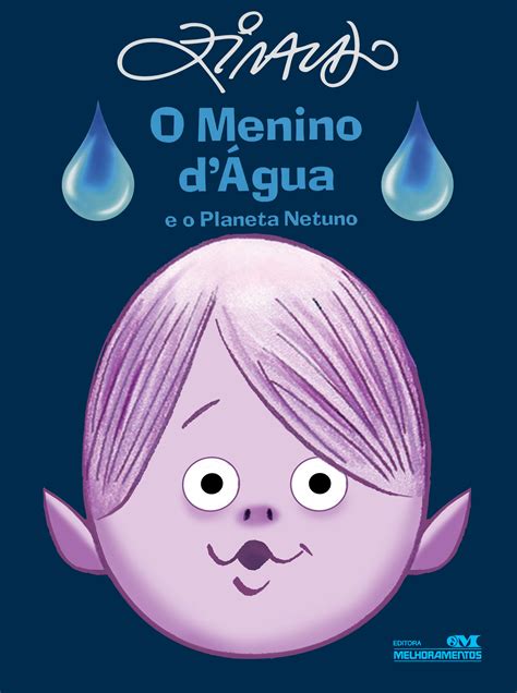O Menino D´Água E O Planeta Netuno Instituto Ziraldo