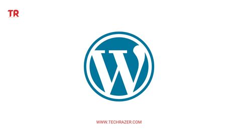 What Is Wordpress Techrazer