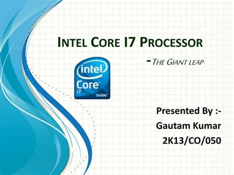 Intel Core I7 Processor Ppt