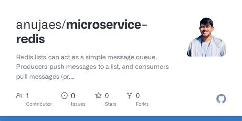 Github Anujaes Microservice Redis Redis Lists Can Act As A Simple