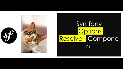 play with symfony s options resolver component youtube