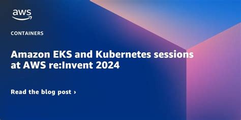 Christina Andonov On Linkedin Amazon Eks And Kubernetes Sessions At Aws Re Invent 2024 Amazon