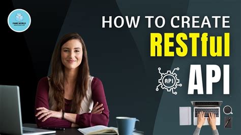 How To Create A Restful Api Fame World Educational Hub