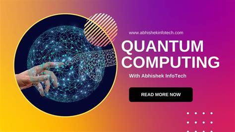 The Potential Of Quantum Computing To Revolutionize Our World