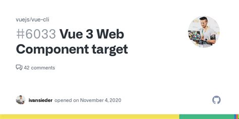 Vue 3 Web Component Target · Issue 6033 · Vuejsvue Cli · Github