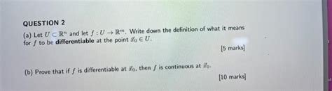 Solved Question 2 A Let U⊂rn And Let F U→rm Write Down
