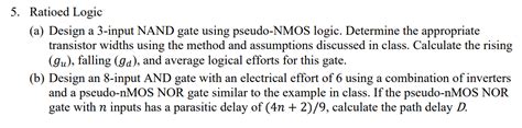 5 Ratioed Logic A Design A 3 Input Nand Gate Using