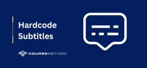 How To Hardcode Subtitles To Video Tools To Make It Easy Course