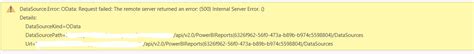 Datasourceerror Odata Request Failed The Remot Microsoft Fabric Community