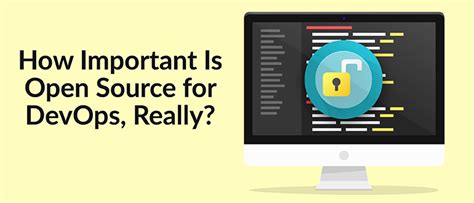 How Important Is Open Source For Devops Really