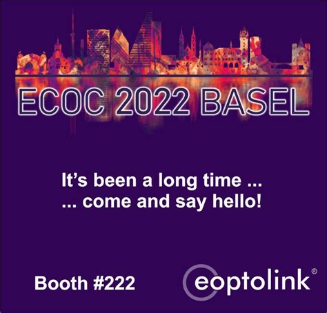 Eoptolink Technology Inc Ltd On Linkedin Ecoc2022 800g 400g Optics Opticalnetworking