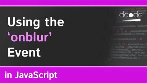 Evento Onblur En Javascript Guía Completa Y Ejemplos Kaboom Eventos