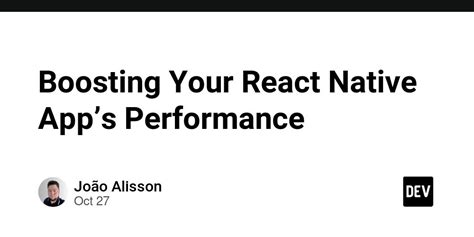 codingcat dev on linkedin 🚀 boosting your react native app s performance