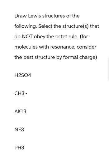 Answered Draw Lewis Structures Of The Following Select The Structure S That Do Not Obey The