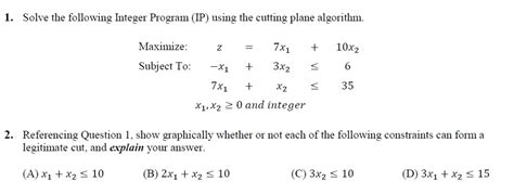 Solved Solve The Following Integer Program Ip Using The