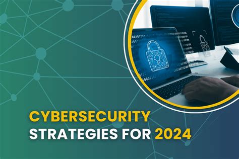 Enhancing Cybersecurity In Strategies Trends