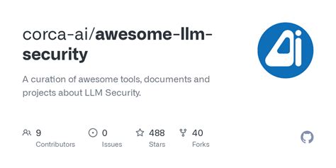 Github Corca Aiawesome Llm Security A Curation Of Awesome Tools