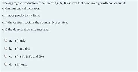 Solved The Aggregate Production Function Y F L H K ﻿shows