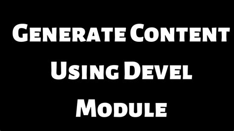 Drupal 10 Tutorial Generate Content Using Devel Module In Drupal 10 Youtube