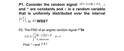 P1 ﻿consider The Random Signal Xtacosσctθa