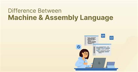 The Difference Between Assembly Language And Machine Language At Walter
