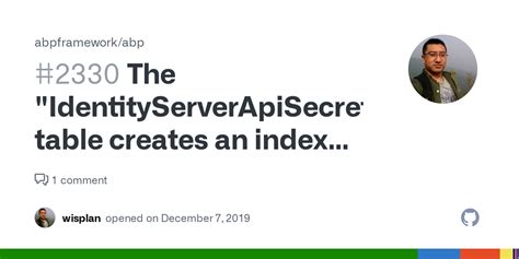 The Identityserverapisecrets Table Creates An Index Error · Issue