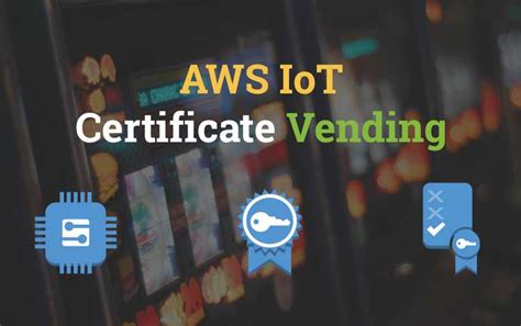 Aws Iot Certificate Vending