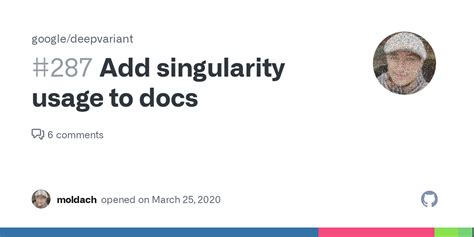 Add Singularity Usage To Docs Issue 287 Google Deepvariant GitHub